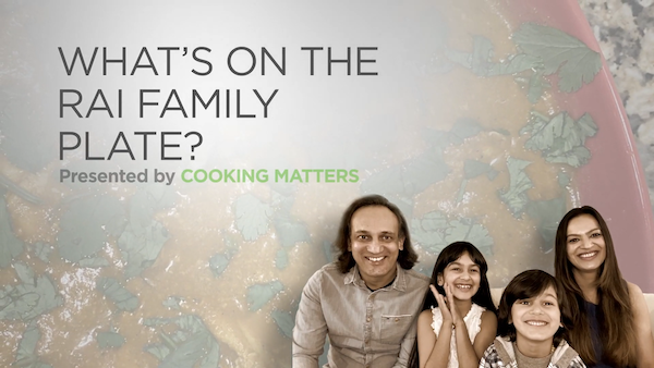 La familia Rai: Que hay en tu plato? - MA SNAP-ED